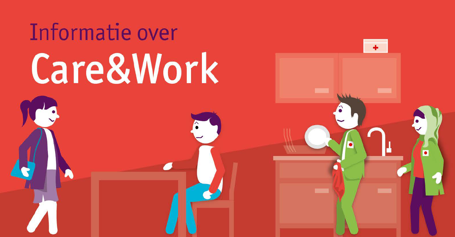 Care&Work: Samen brengen we werk dichterbij! - Inclusief Groep