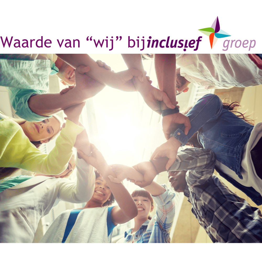 Het gevoel van saamhorigheid doet het goed! - Inclusief Groep